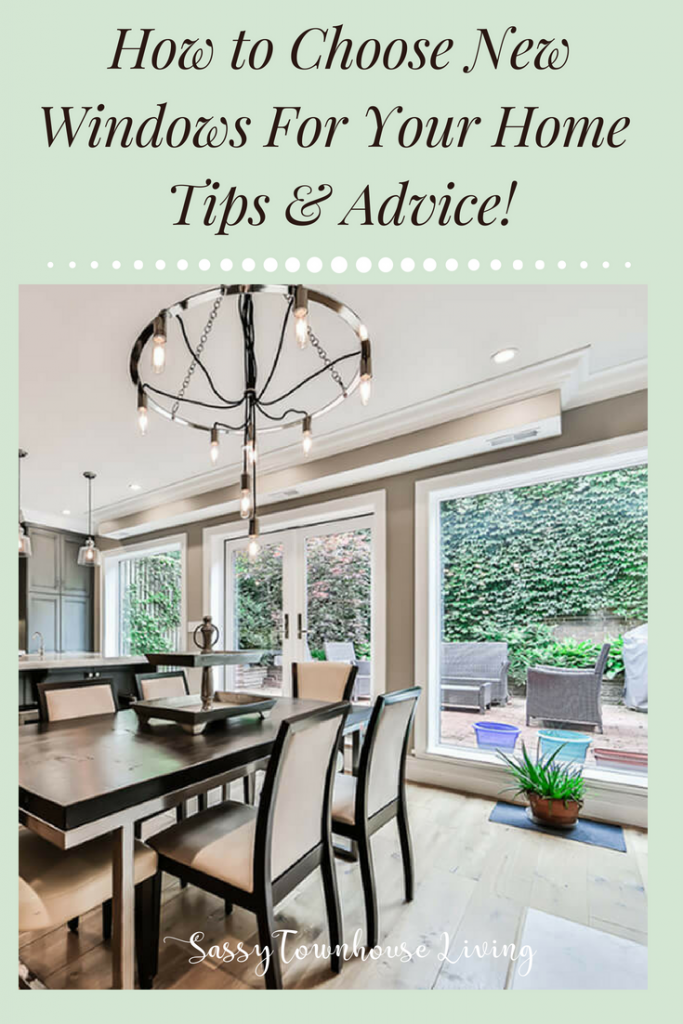How to Choose New Windows For Your Home - Tips & Advice!