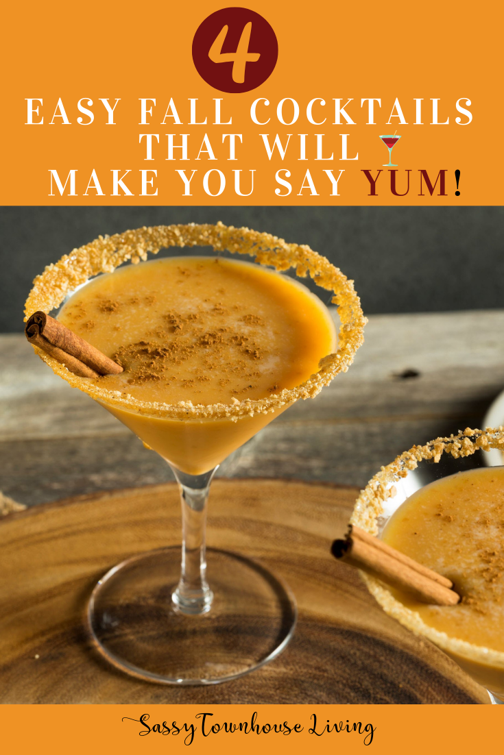 4 Easy Fall Cocktails That Will Make You Say YUM – Beverages