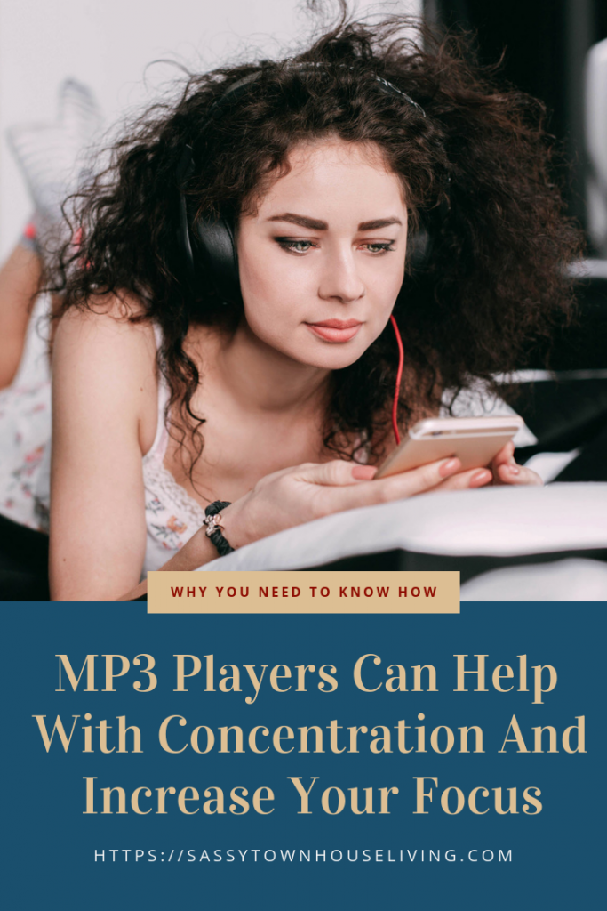 MP3 Players Can Help With Concentration And Increase Your Focus