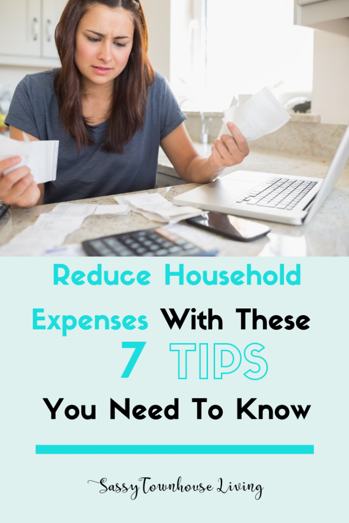 Reduce Household Expenses With These 7 Tips