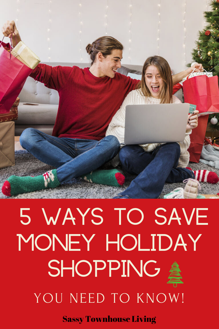 5 Ways To Save Money Holiday Shopping You Need To Know