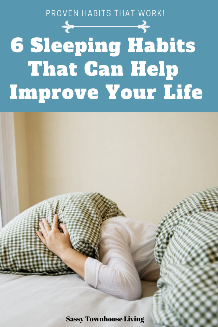 6 Sleeping Habits That Can Help Improve Your Life – Healthy Living