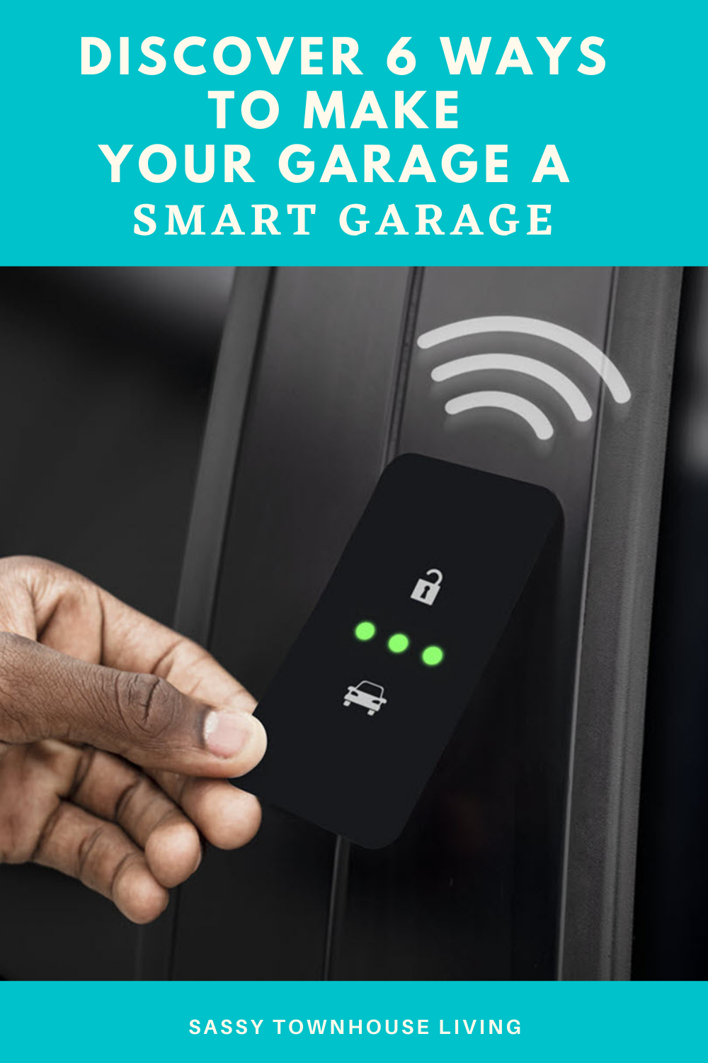 Discover 6 Ways To Make Your Garage A Smart Garage
