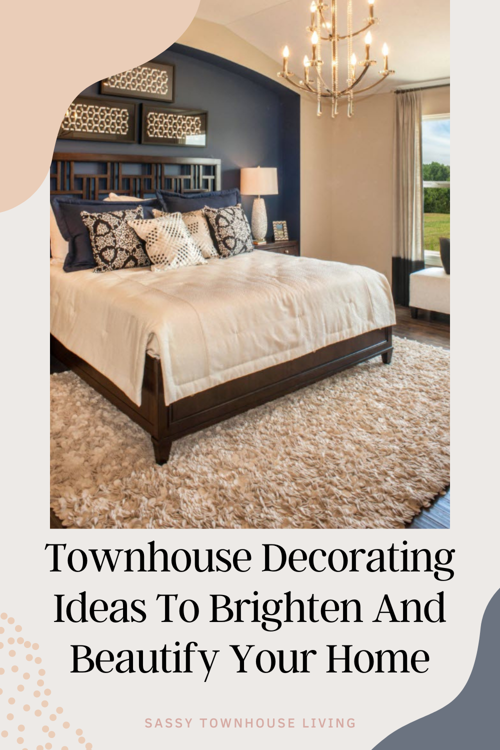 Townhouse Decorating Ideas To Brighten And Beautify Your Home