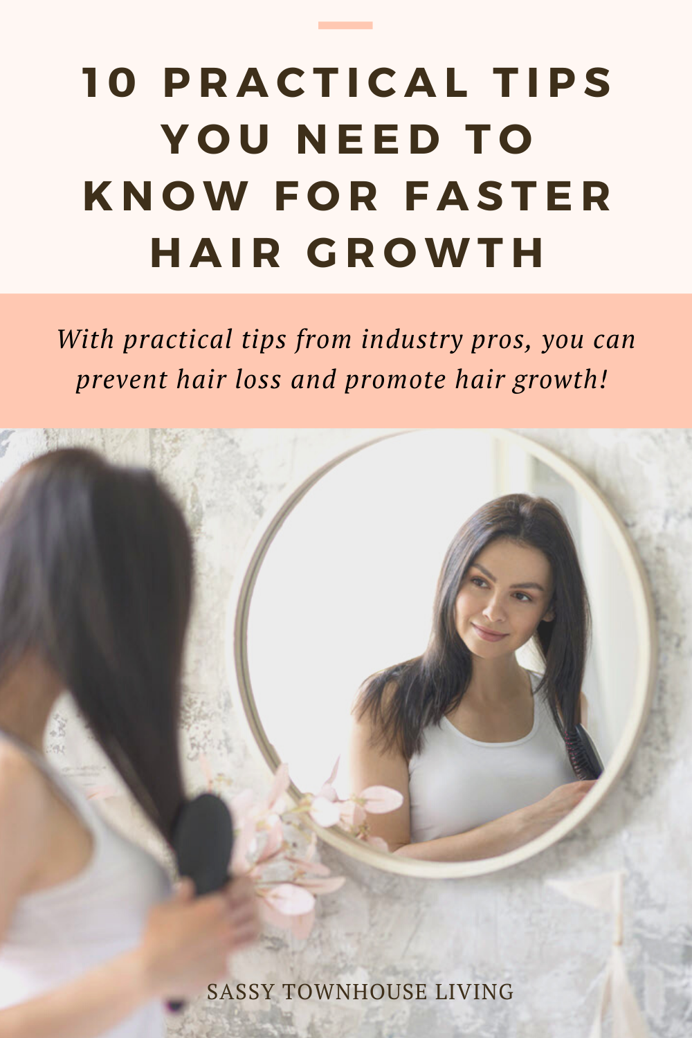 10 Practical Tips You Need To Know For Faster Hair Growth
