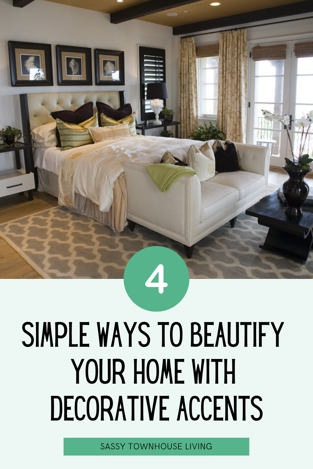 4 Simple Ways To Beautify Your Home With Decorative Accents