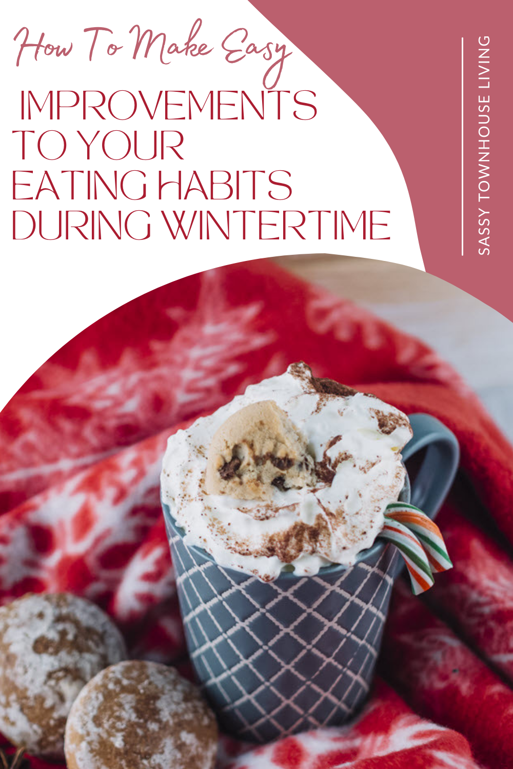 How To Make Improvements To Your Eating Habits During Wintertime