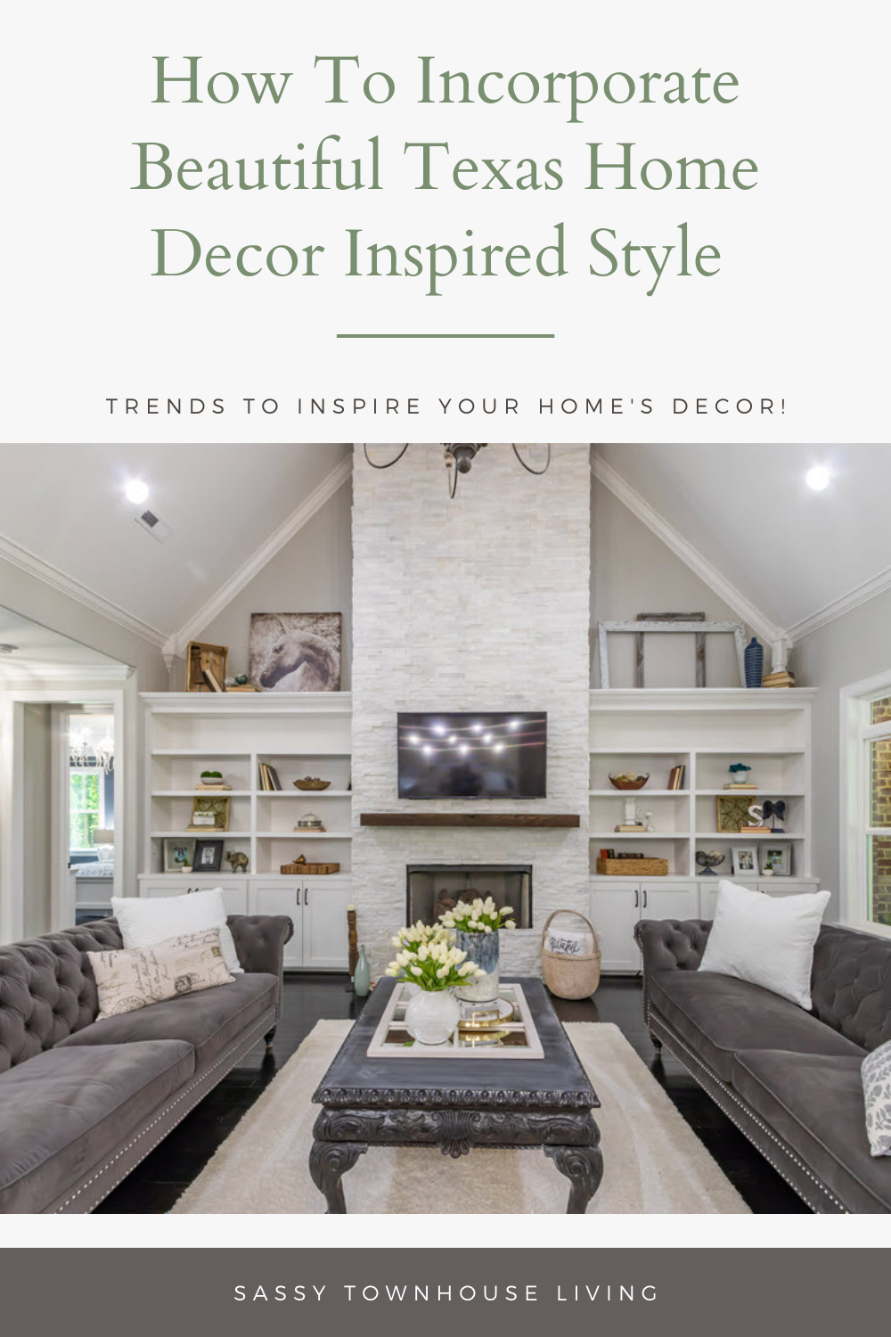 How To Incorporate Beautiful Texas Home Decor Inspired Style