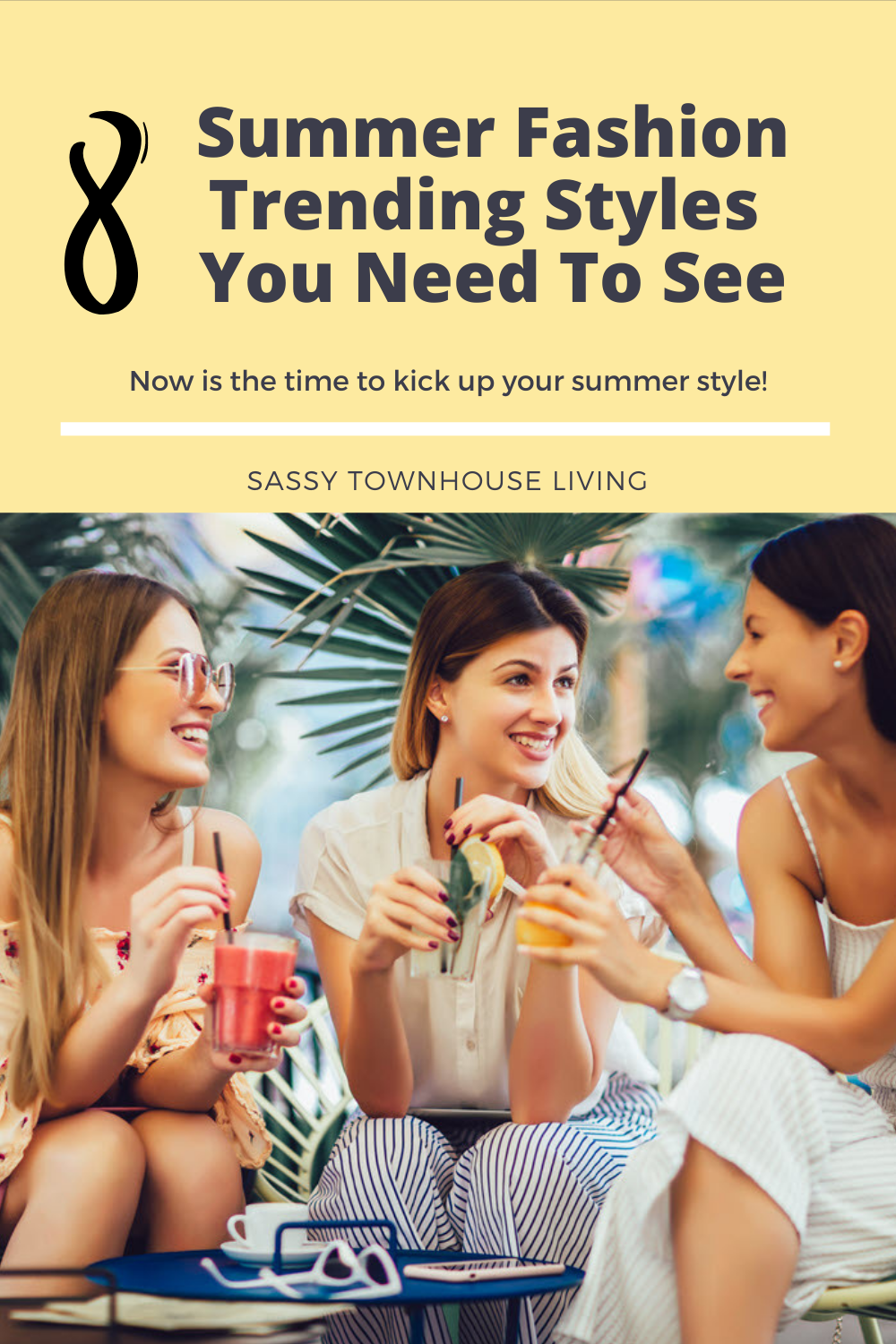 6 Summer Fashion Trending Styles You Need To See