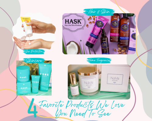 4 Favorite Products We Love You Need To See – Shopping & Gift Guides