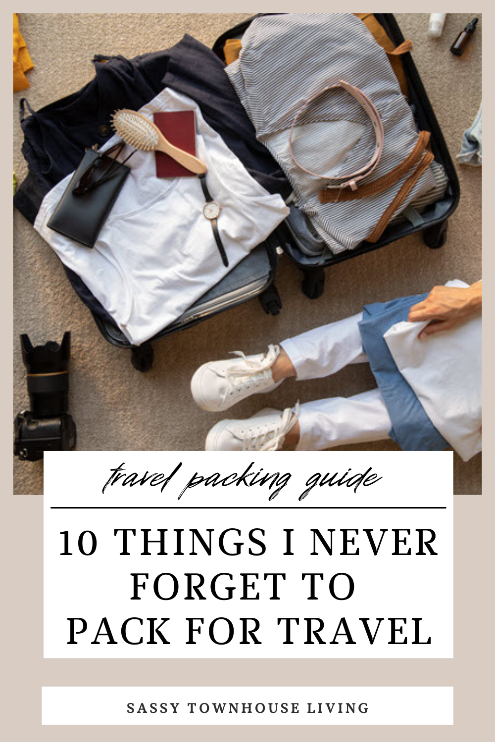 10 Things I Never Forget To Pack For Travel